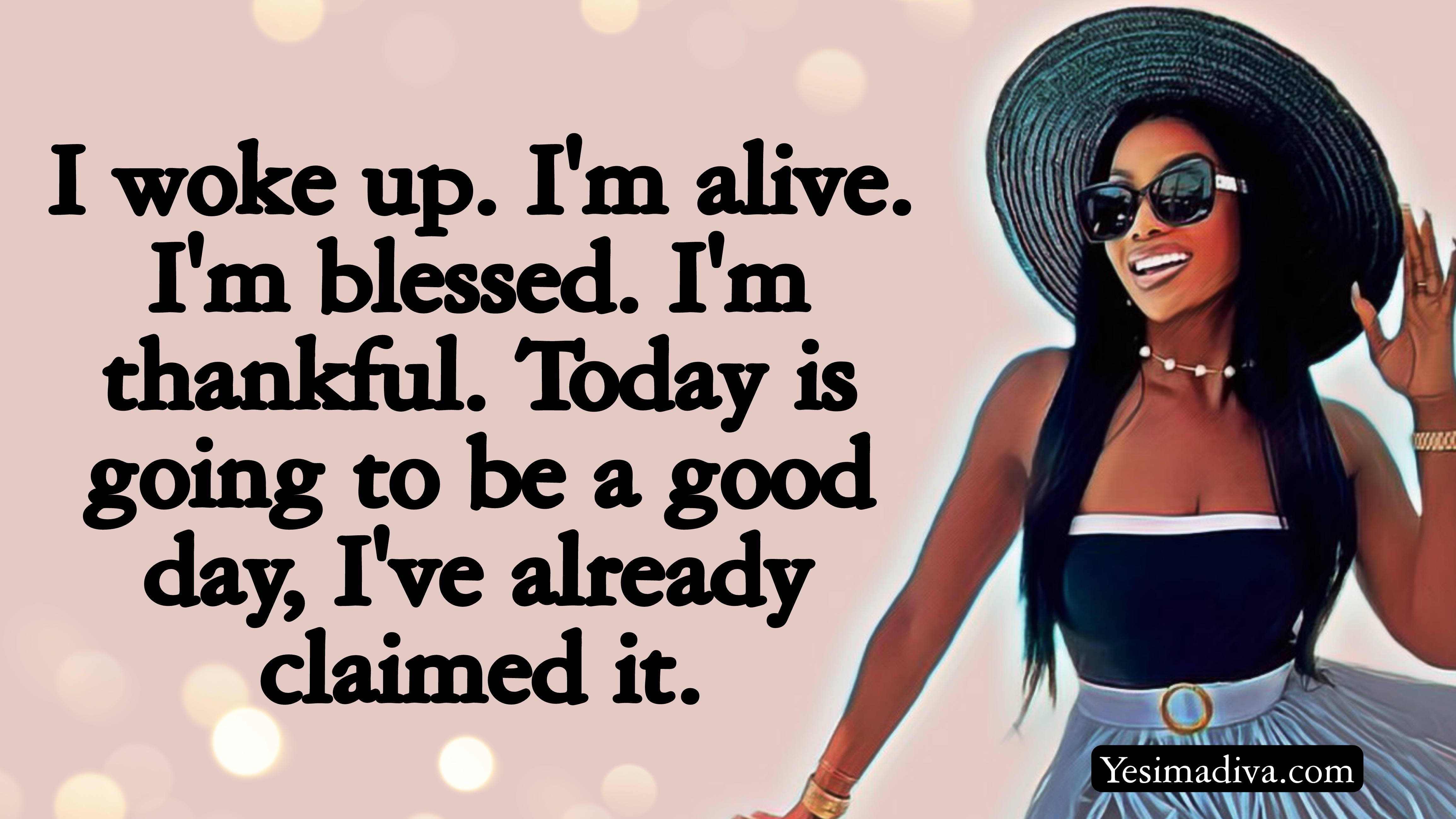Good Morning! – Yes I'm a Diva