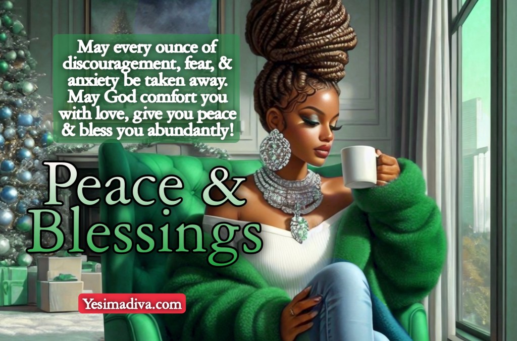 Peace & Blessings! – Yes I'm a Diva